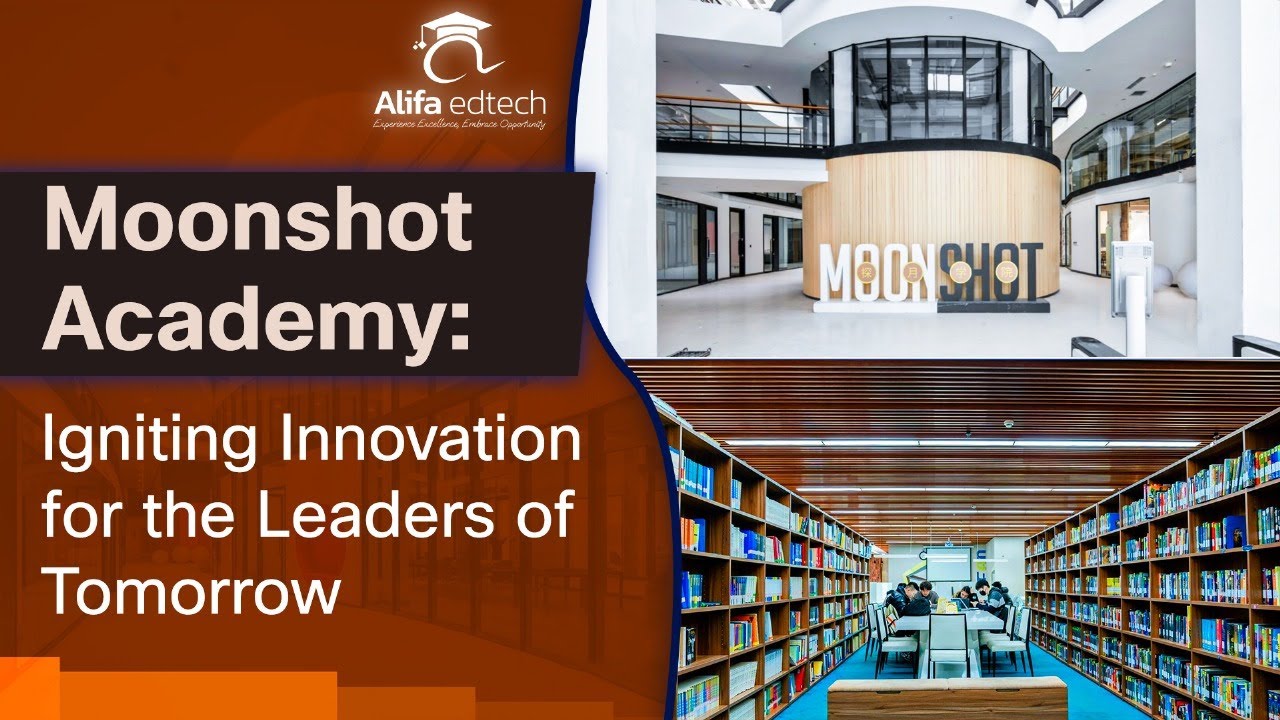 Moonshot Academy: Igniting Innovation for the Leaders of Tomorrow - YouTube