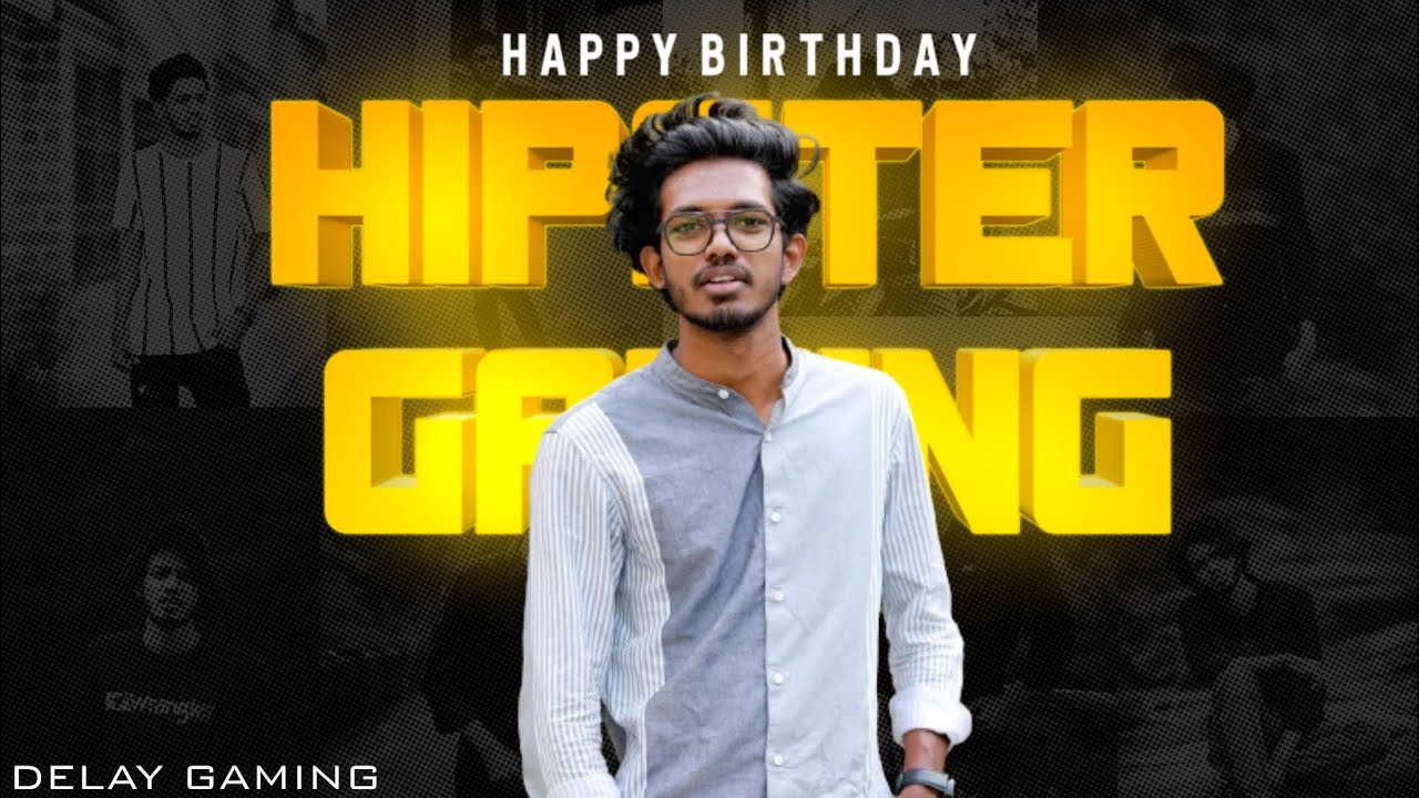 HAPPY BIRTHDAY HIPSTER GAMING 🖤 - A TRIBUTE VIDEO @HipsterGaming ...