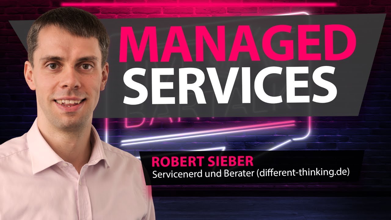 MANAGED SERVICES mit Robert Sieber - YouTube