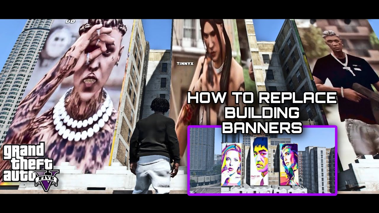 How To Replace Building Banners In GTA 5 RP FiveM Using OpenIV To How To Replace Building Banners In GTA 5 RP FiveM Using OpenIV To