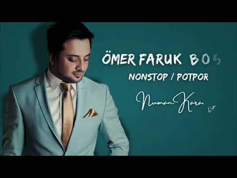 ÖMER FARUK BOSTAN / NONSTOP / POTPORİ OYUN HAVALARI! (NUMAN KARACA REMİX)