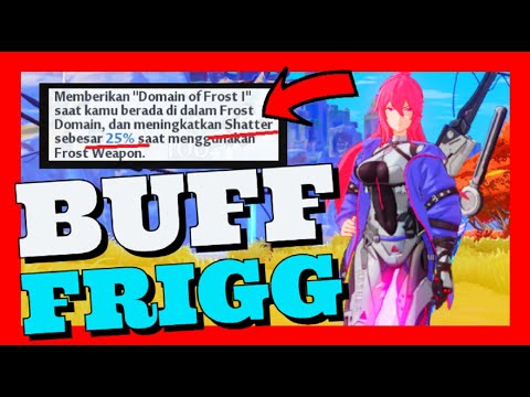 GACHA FRIGG PUNYA BUFF SHATTER 25% FROST WEAPON - TOWER OF FANTASY ...