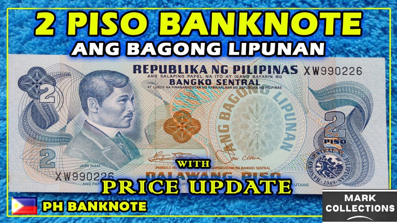2 Piso Banknote Ang Bagong Lipunan with Price Update - YouTube
