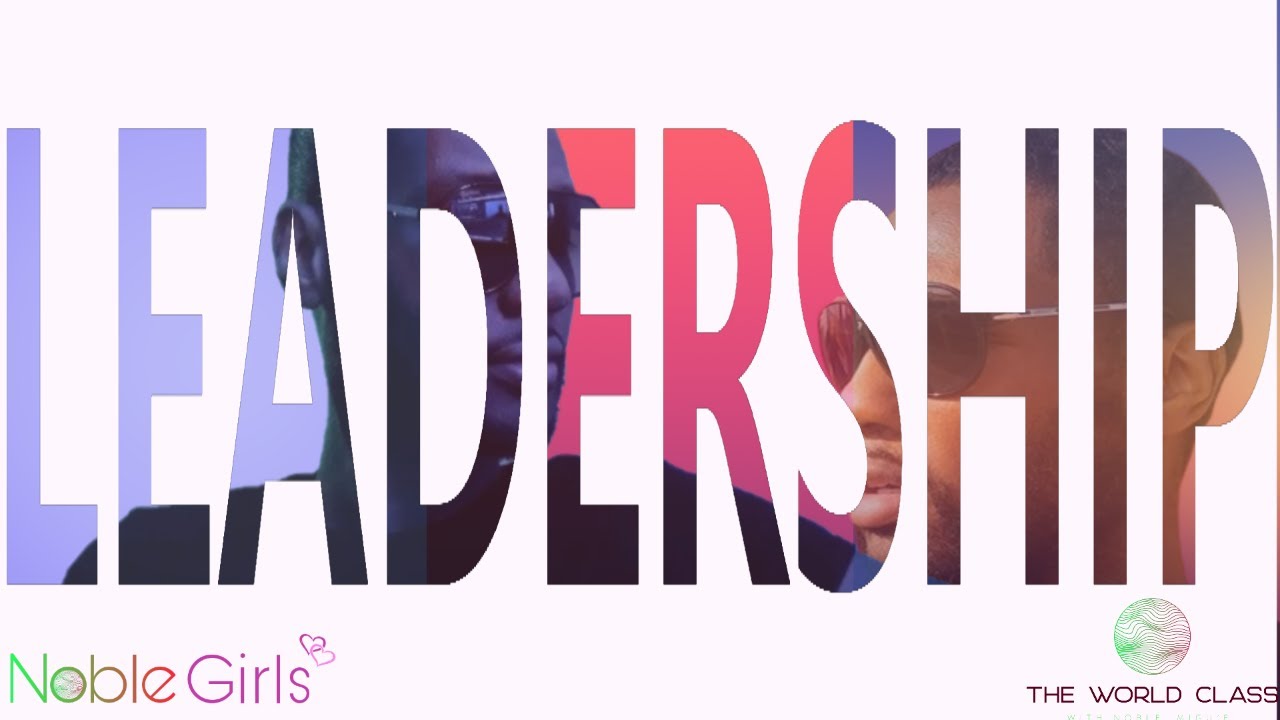 The World Class Mindset: Introduction to Leadership - YouTube