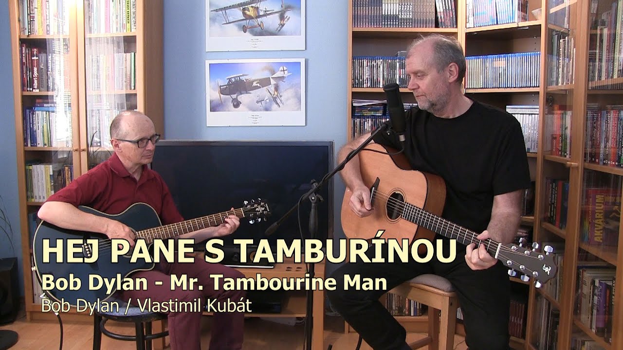 Hej pane s tamburínou (Bob Dylan - Mr. Tambourine Man) - YouTube