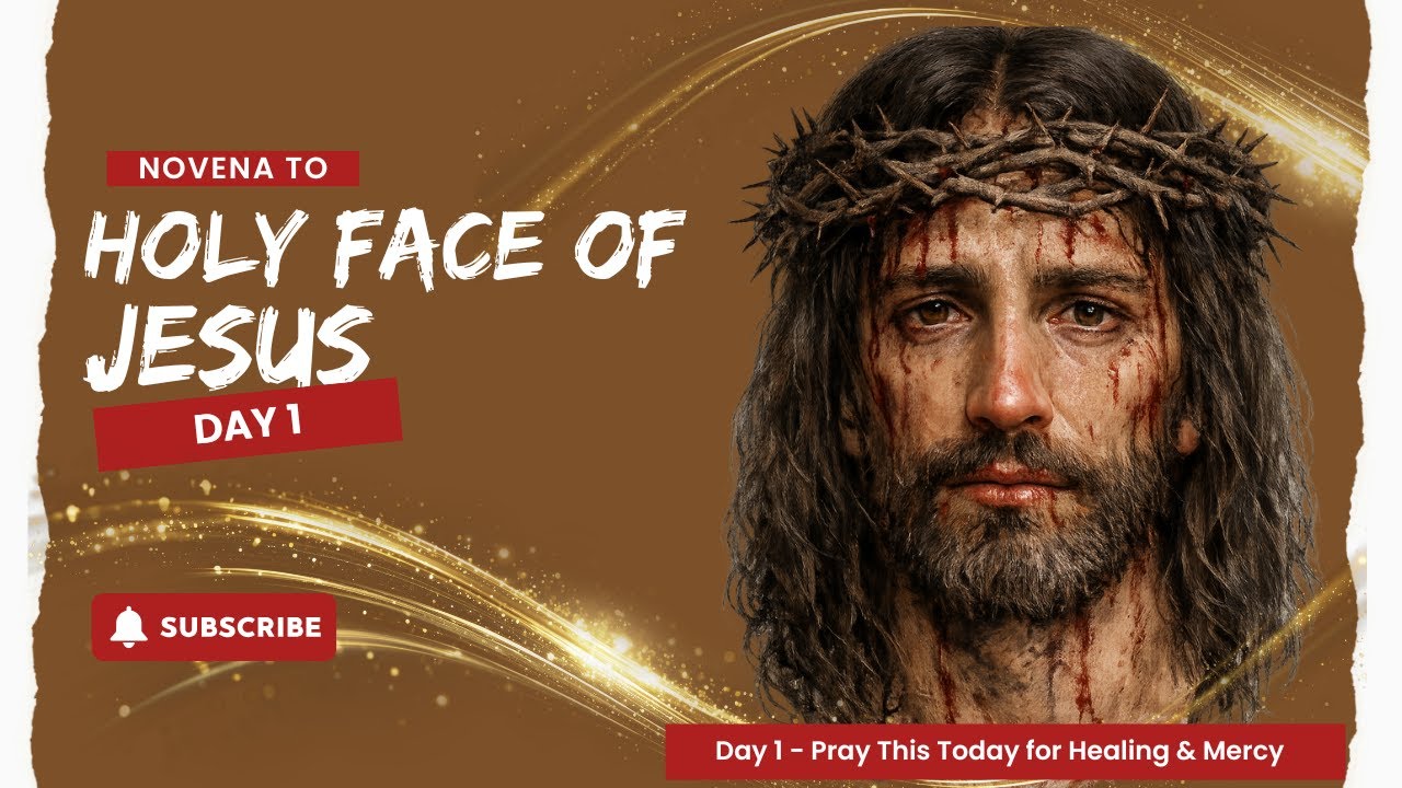Pray This Holy Face of Jesus Novena Day 1 – Healing & Mercy Today - YouTube
