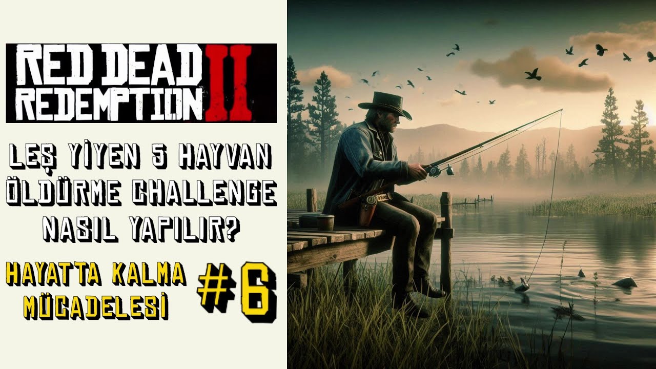 RDR2 Hayatta Kalma Mücadelesi [Leş Yiyen 5 Hayvan Vurmak] (Survivalist ...