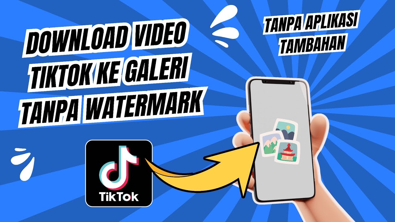 Cara Download Video TikTok Tanpa Ada Watermark - YouTube