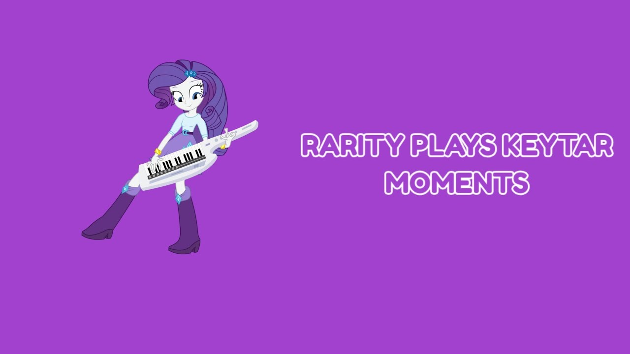 Rarity Plays Keytar Moments - YouTube