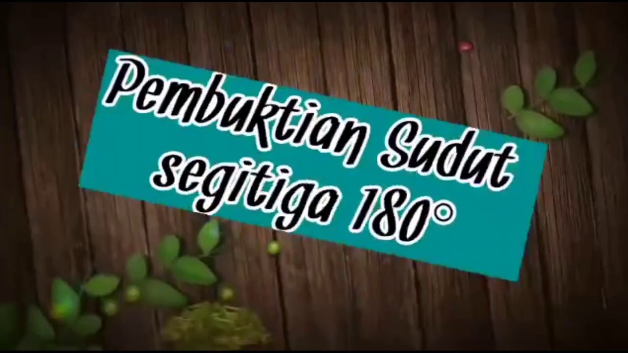 Pembuktian Sudut Segitiga 180° - YouTube