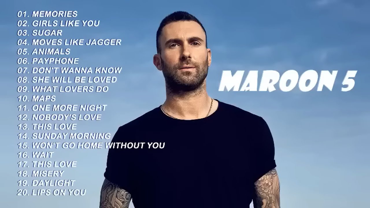 Maroon 5 Greatest Hits Full Album 2022 - Best Songs Of Maroon 5 ...