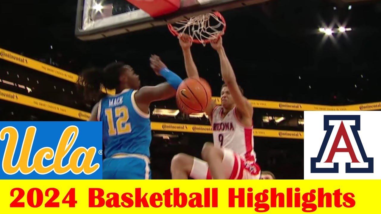 #24 UCLA vs Arizona Basketball Game Highlights 12 14 2024 - YouTube