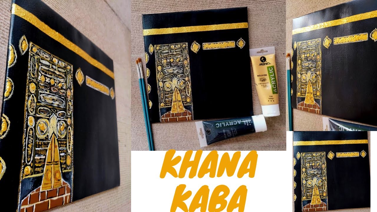 Arabic Calligraphy Painting On Canvas KHANA KABA Painting - YouTube
