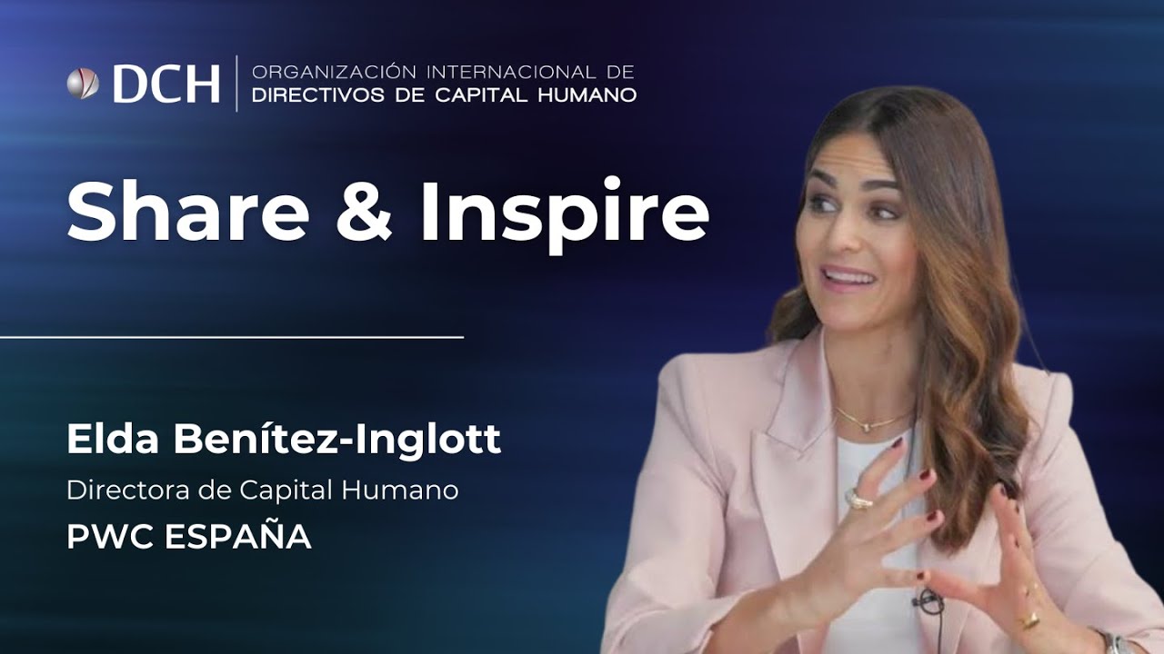 Share & Inspire - Elda Benítez-Inglott, Directora de Capital Humano de ...