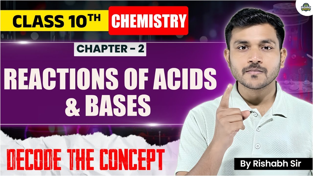 Reactions of Acids and Bases | Class 10 Chemistry Chapter 2 | Class 10 ...