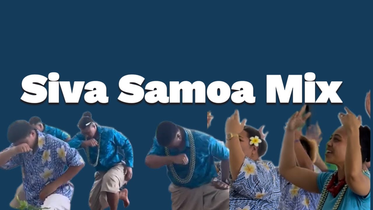 Siva Samoa Mix. Kamaiki o le Lava. - YouTube