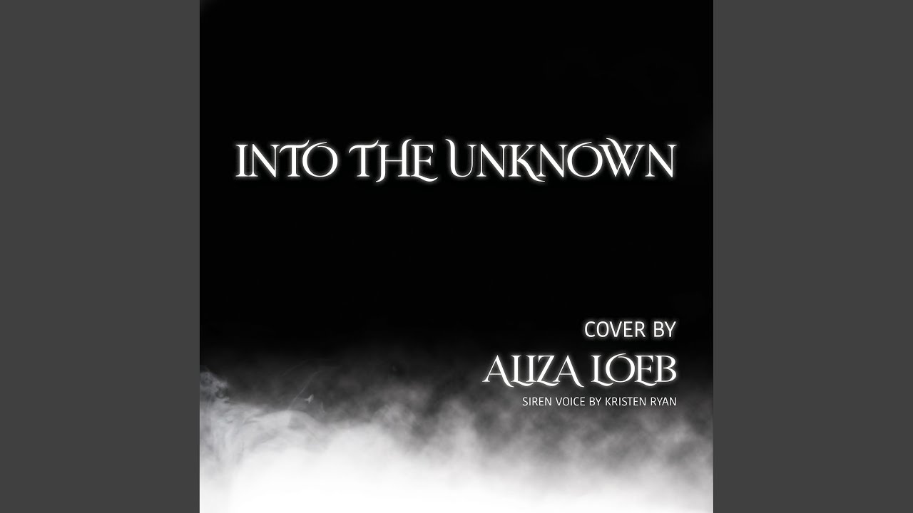 Into the Unknown - YouTube