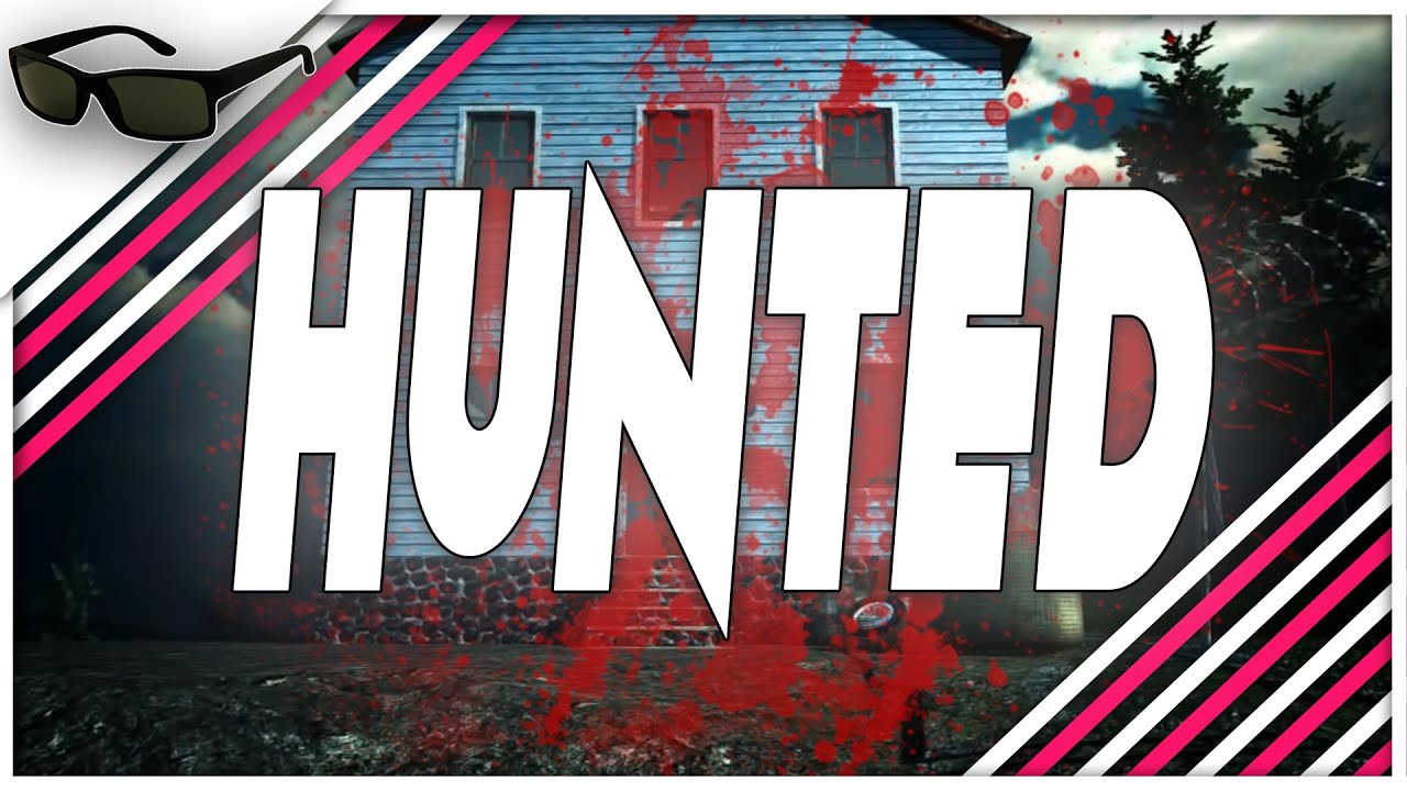 Hunted | Gameplay | Dead Before You Know It - YouTube
