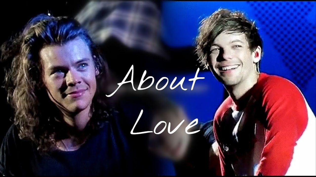 Harry & Louis - About Love and being in Love - YouTube
