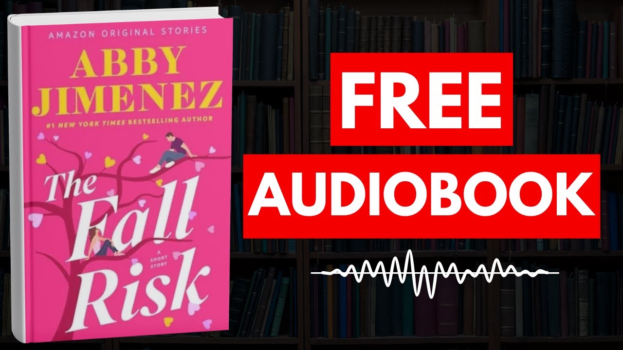 The Fall Risk by Abby Jimenez [ Full Audiobook Free ] - YouTube