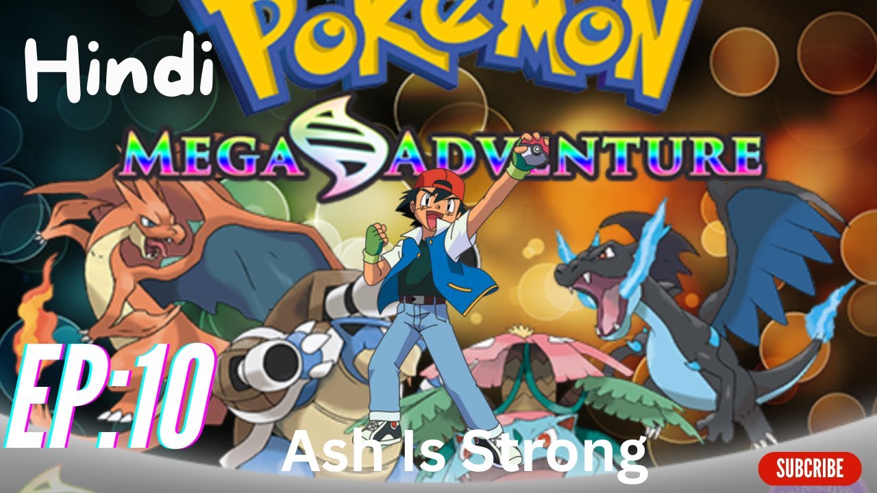 Pokemon mega adventure Ash is Strong Ep 10 - YouTube