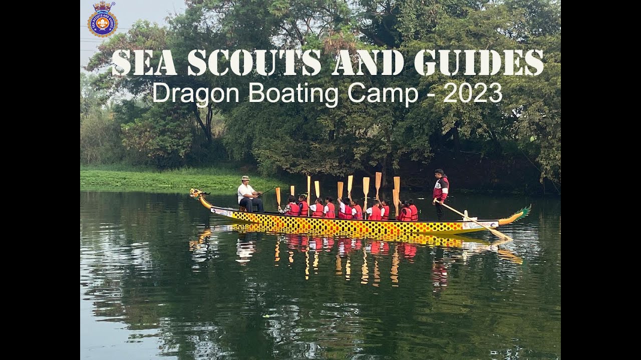Sea Scouts India Dragon Boating Camp 2023 - YouTube