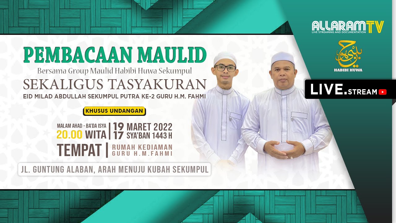 Pembacaan Maulid Bersama Group Habibi Huwa - Milad Abdullah Sekumpul ...