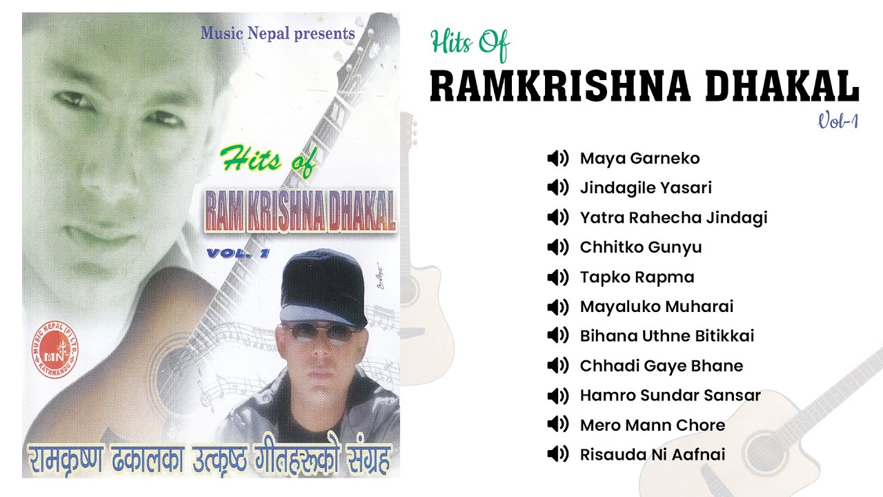 Hits Of Ramkrishna Dhakal | Maya Garneko | Jindagile Yasari | Yatra ...