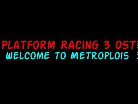 Platform Racing 3 OST - Welcome to Metropolis - YouTube
