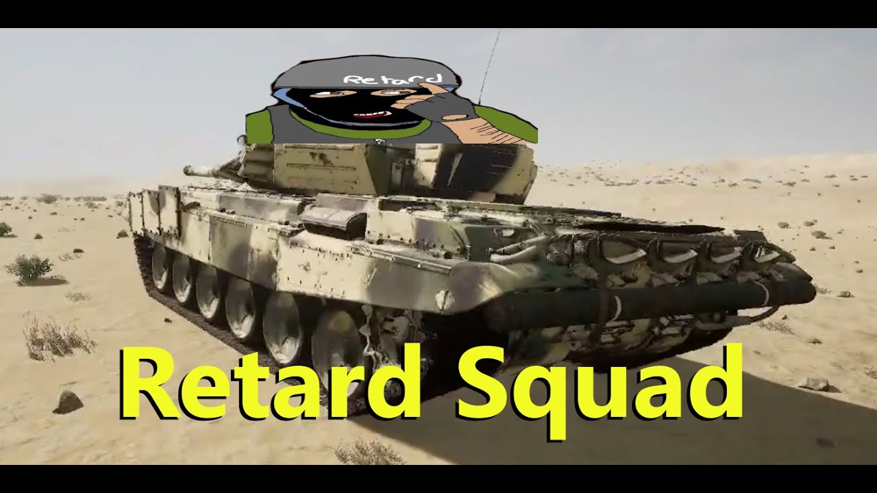 T-72 Retard Squad - Squad - YouTube