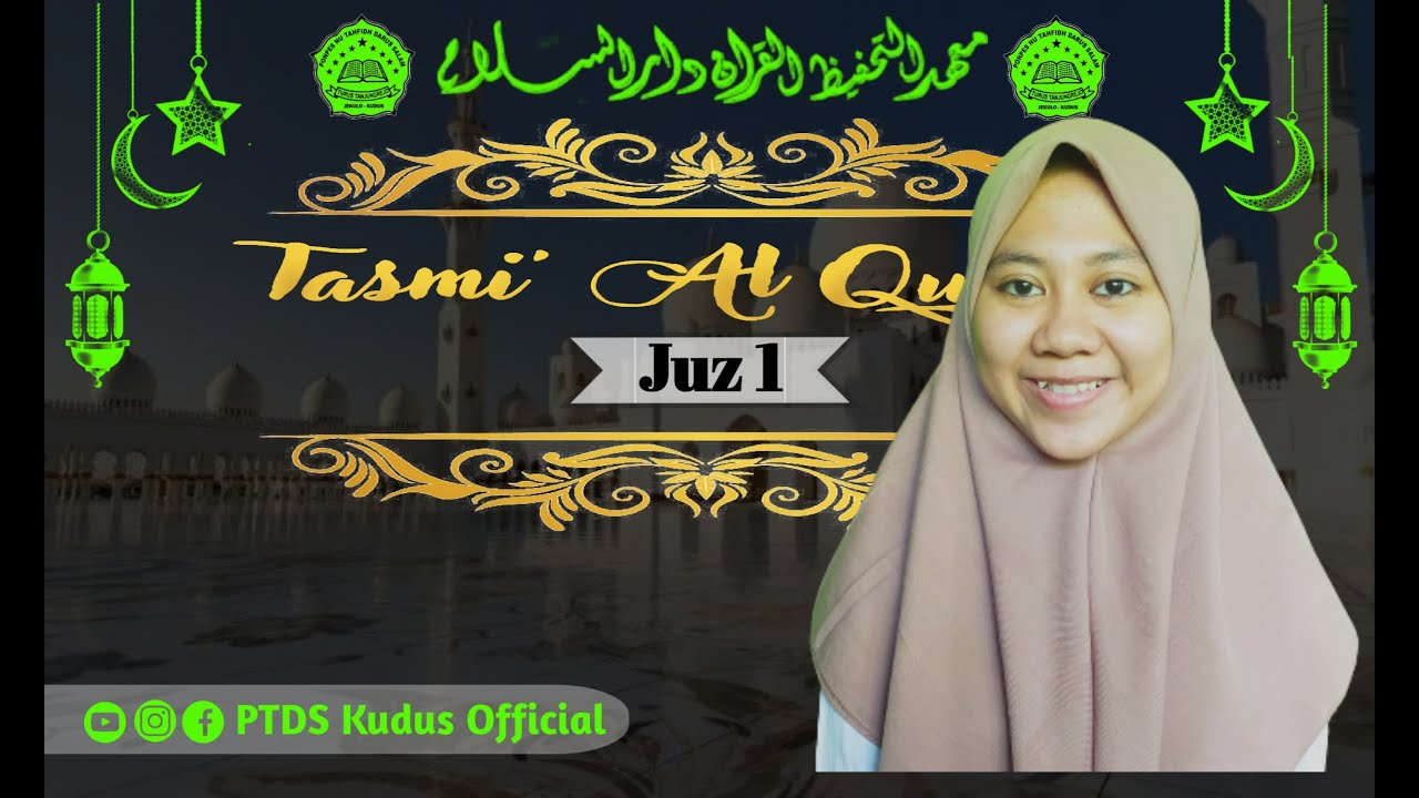 TASMI' JUZ 1 OLEH NUR YANI DARI JEPARA - YouTube
