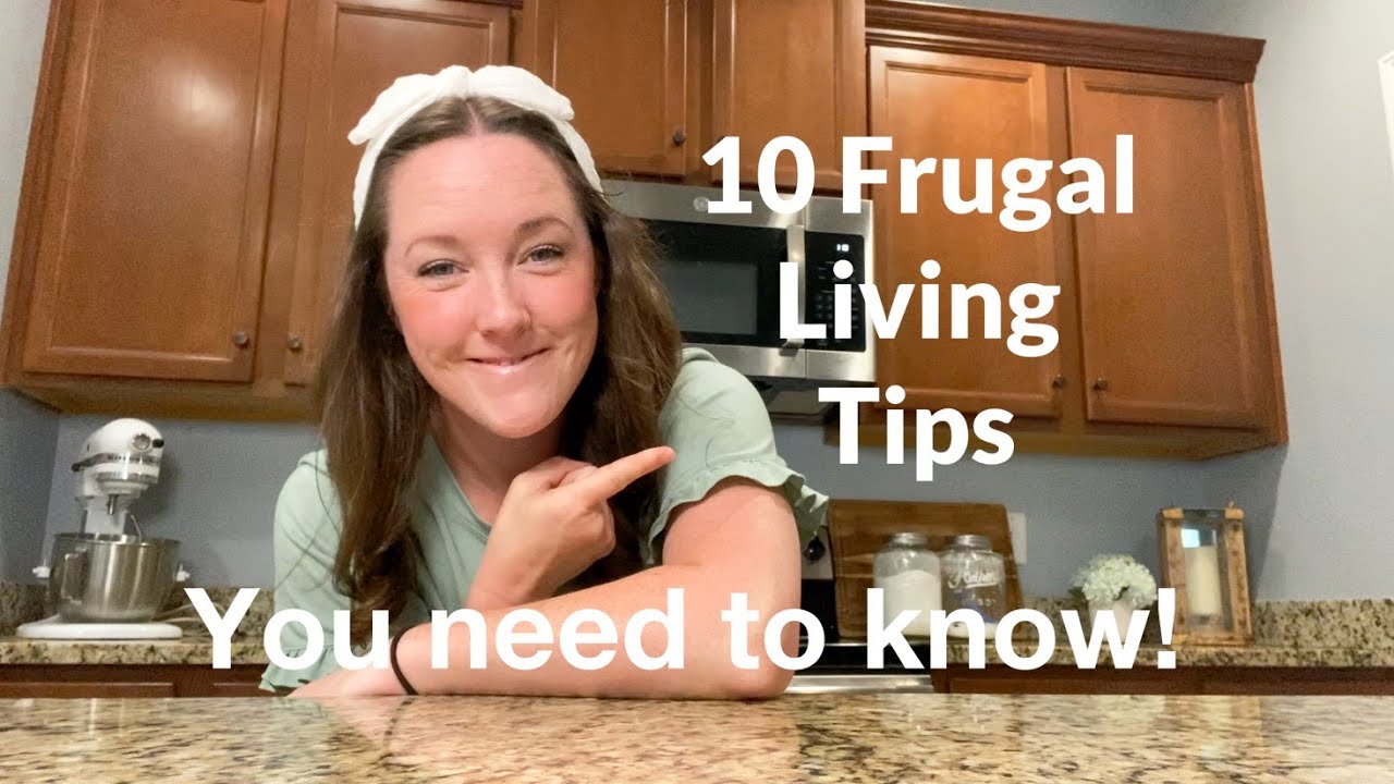 10 Frugal Living Tips you need to know! These Frugal Tips can help you ...