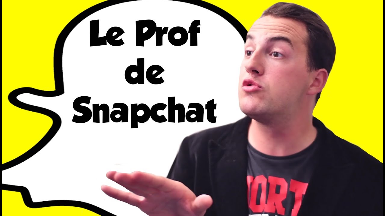 Le prof de Snapchat - YouTube