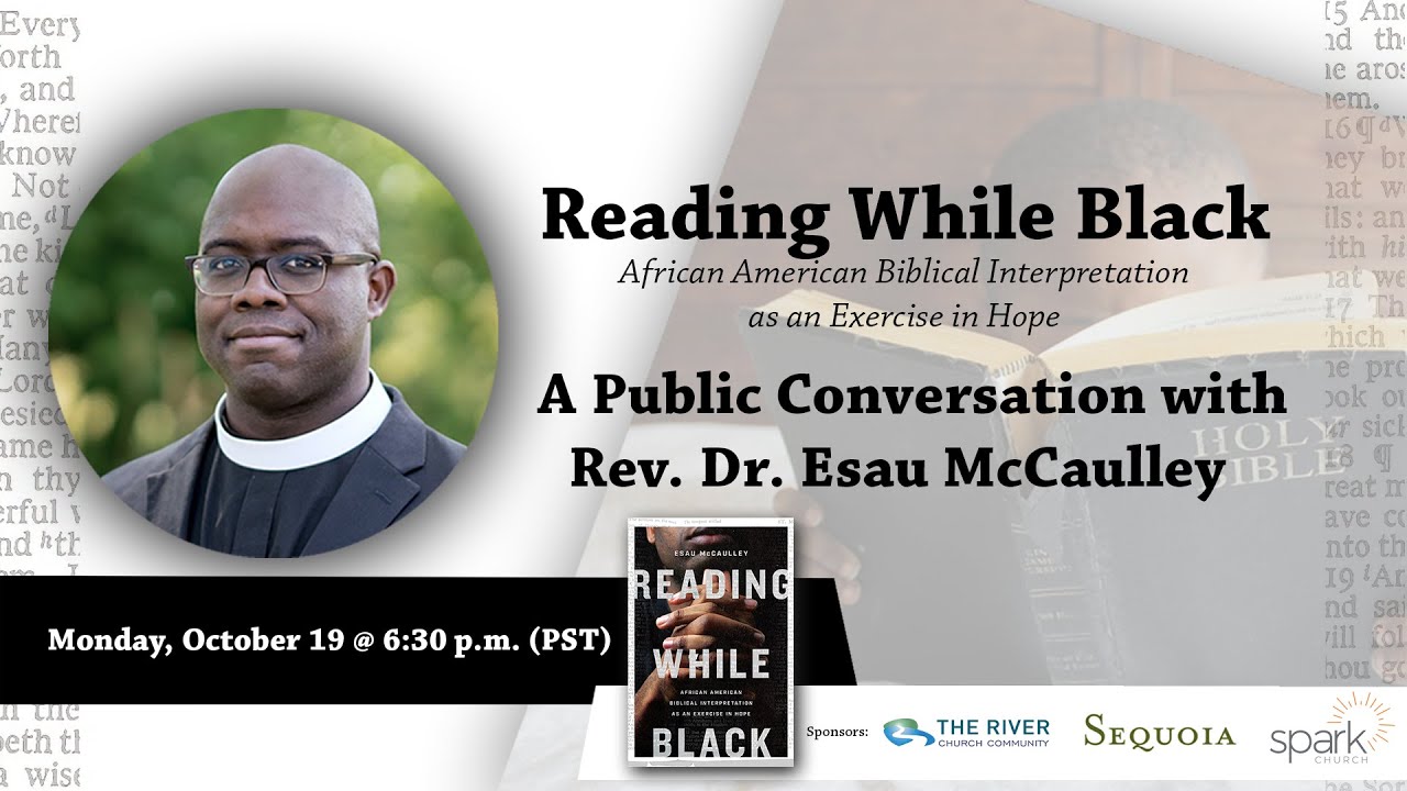 Reading While Black | A Public Conversation with Rev. Dr. Esau ...