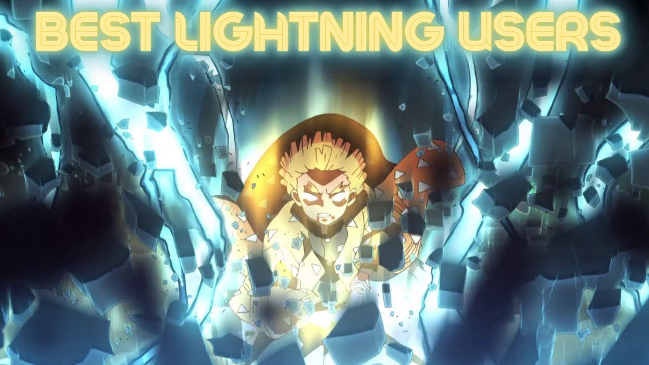 Top 10 Best Lightning Users in Anime | Most Badass Anime Lightning ...