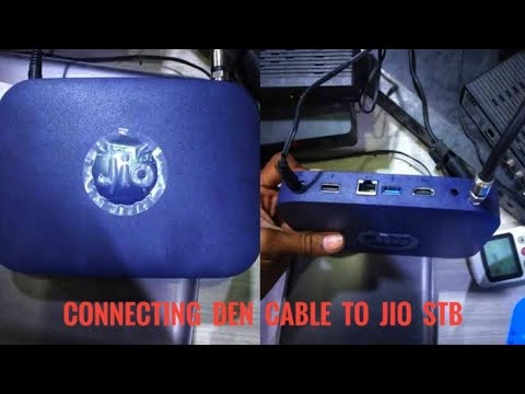Jio Set Top Box Connected with DEN Cable Tutorial #livetvjio #jiostb # ...