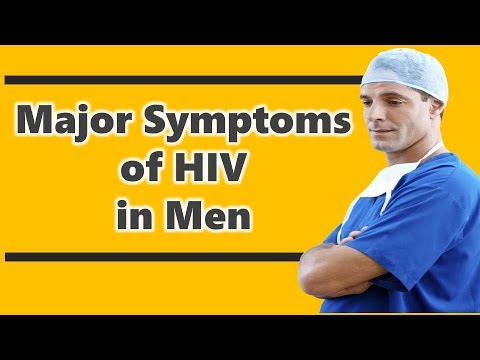 Major symptoms of HIV in Men | Early HIV Symptoms In Men - YouTube
