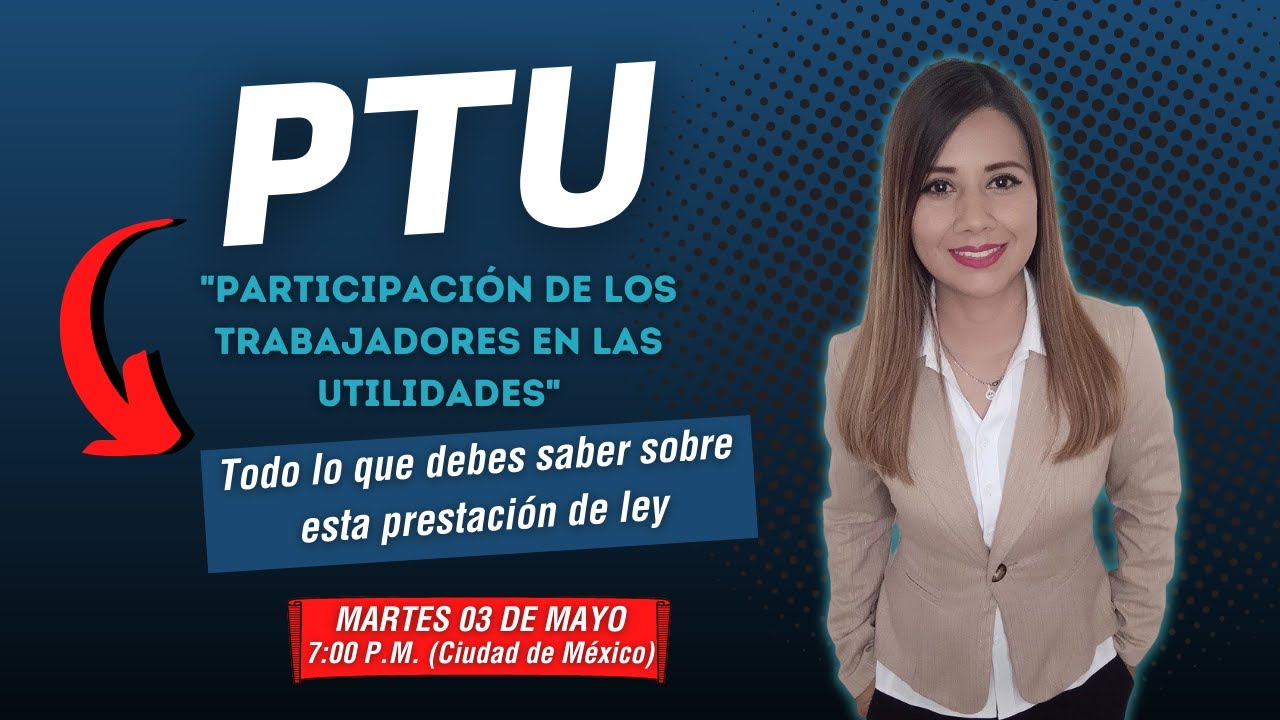 🔴 PTU (Todo lo que necesitas saber sobre esta prestación de ley) - YouTube