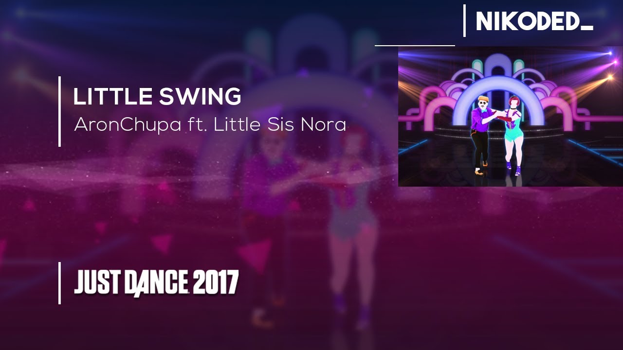 Just Dance 2017 - Little Swing (No Audio) - YouTube