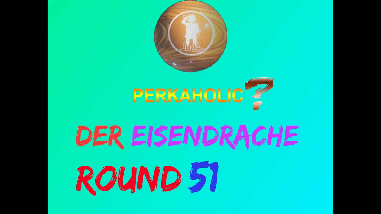 COD Black Ops 3 Zombies Der Eisendrache Round 51 and PERKAHOLIC ...