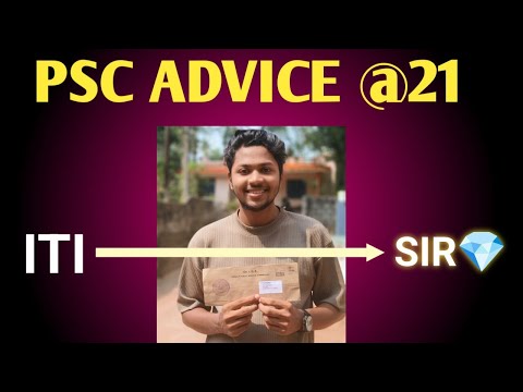 PSC ADVICE കിട്ടി 🥰🥳PSC Advice at 21: Life After ITI - YouTube