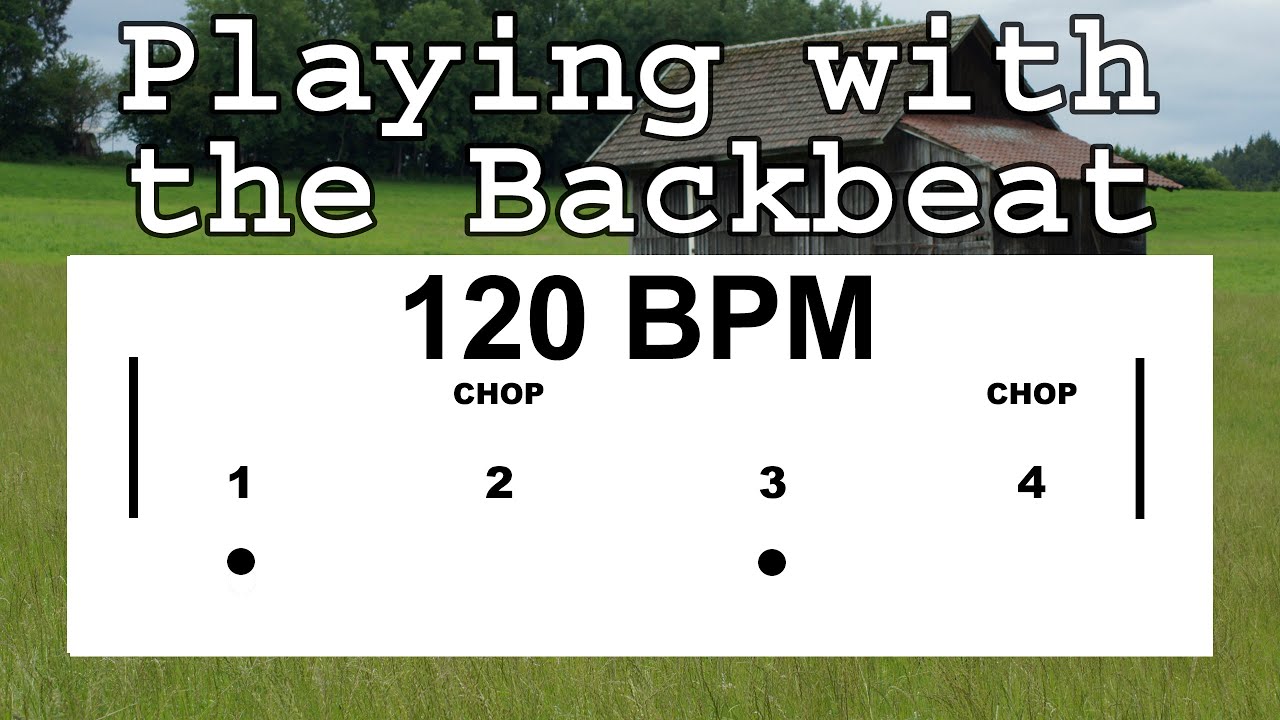 Playing with the Backbeat 120 BPM - YouTube