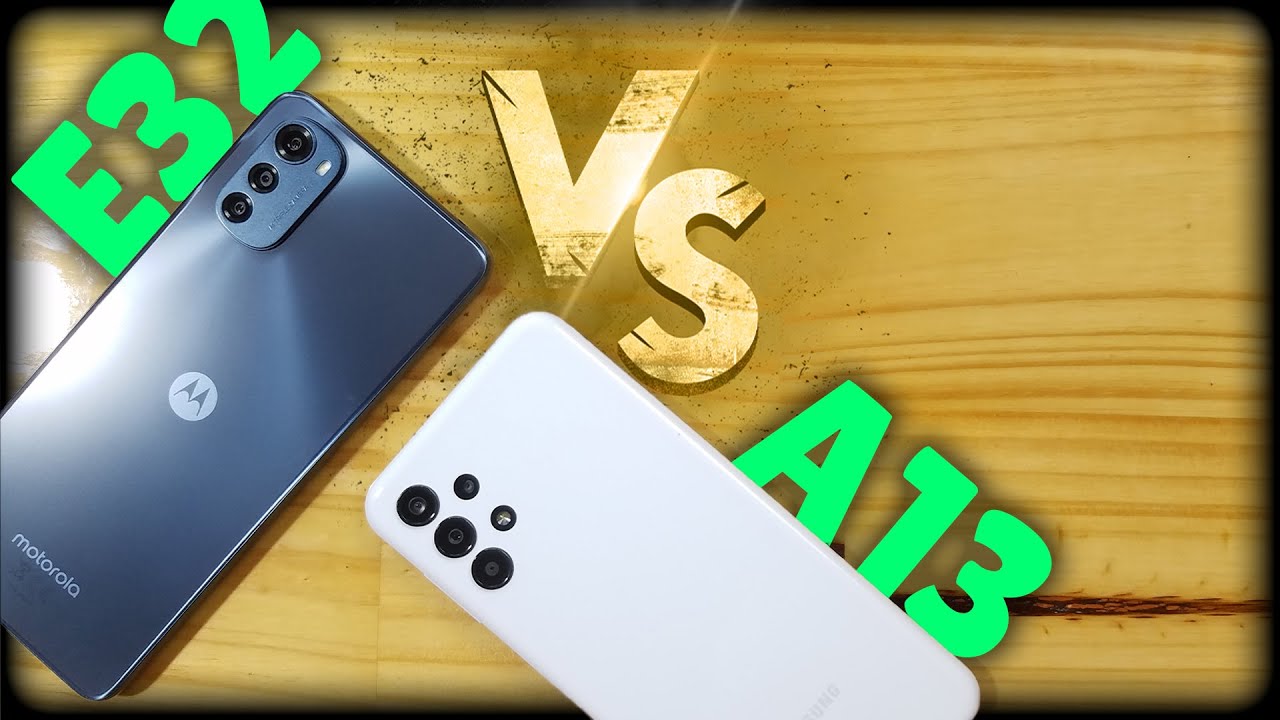 ¿Mas CARO ES MEJOR? | Galaxy A13 vs Moto E32 - YouTube