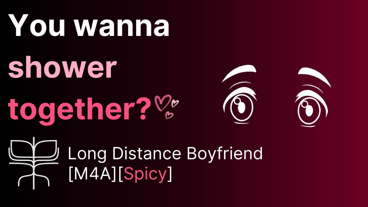 Flustering Your Long Distance Boyfriend [Spicy] [M4A] [Audio RP] - YouTube
