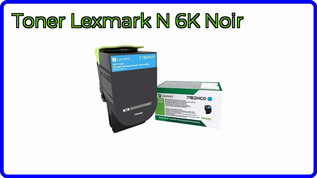 AVIS (2025) : Toner Lexmark N 6K Noir. DÉTAILS ESSENTIELS - YouTube
