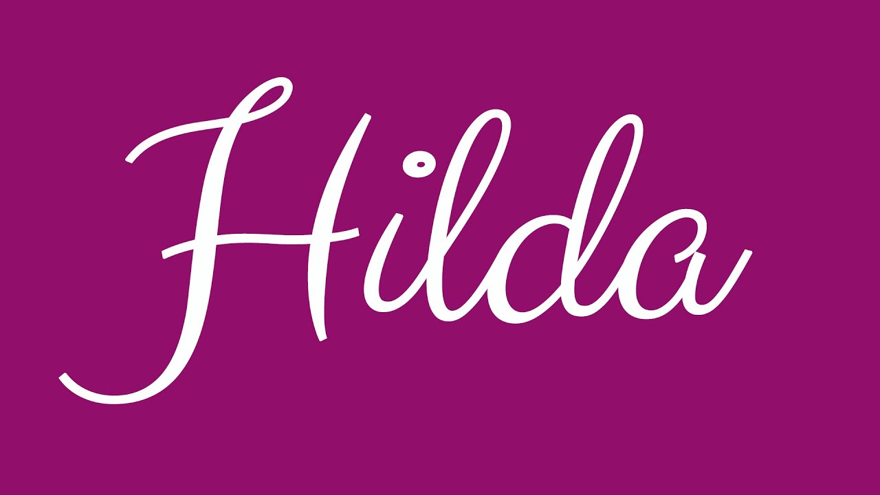 Learn how to Sign the Name Hilda Stylishly in Cursive Writing - YouTube