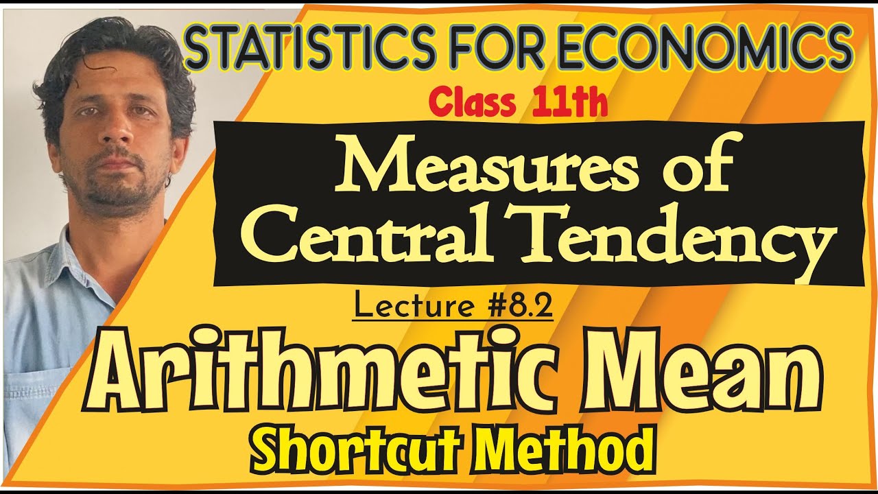 Measures of Central Tendency |#3| Arithmetic Mean | Shortcut Method ...