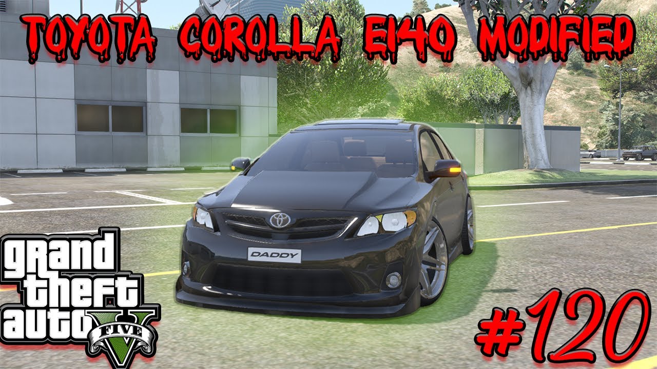 How to install Toyota Corolla 2013 E140 Modified MOD in GTA 5 | GTA 5 ...