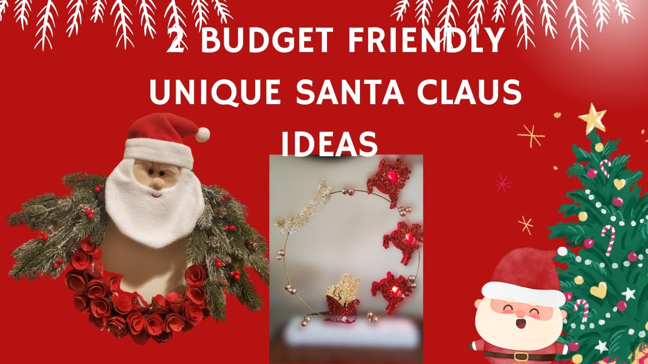 2 Budget Friendly Santa Claus Ideas - YouTube