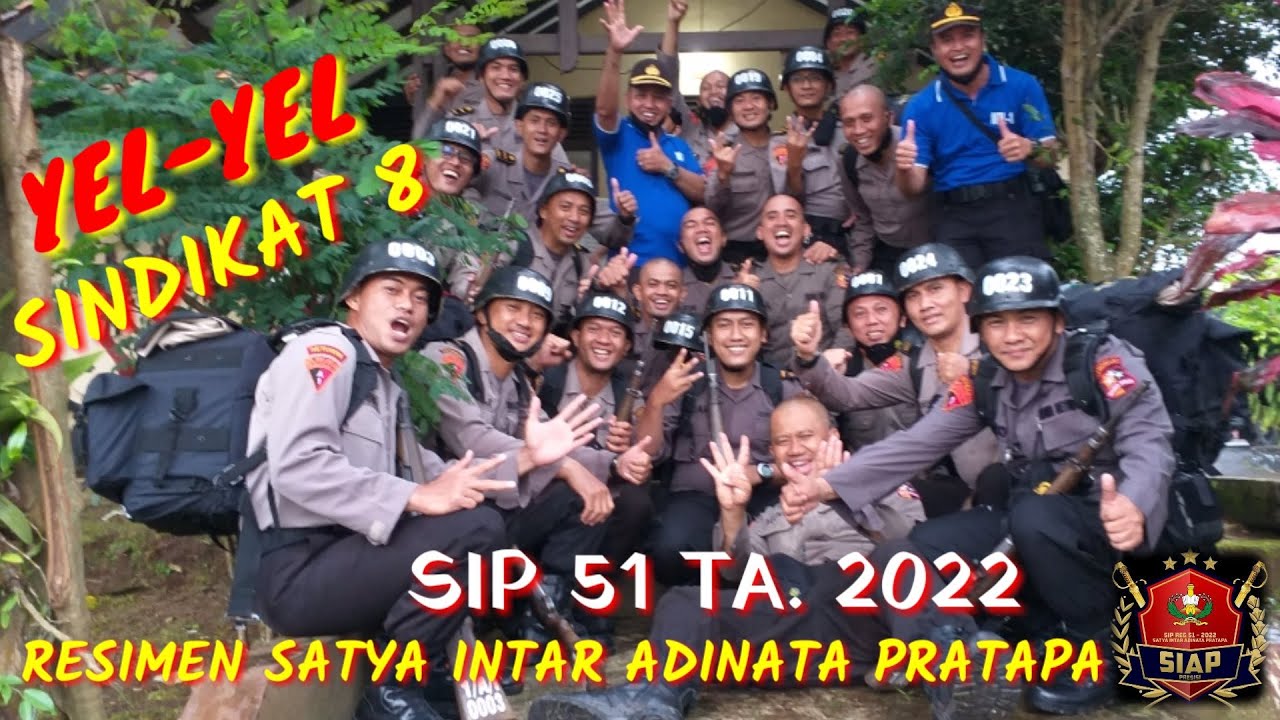YEL-YEL SINDIKAT 8 SIP 51 TA 2022. RESIMEN SATYA INTAR ADINATA PRATAPA ...